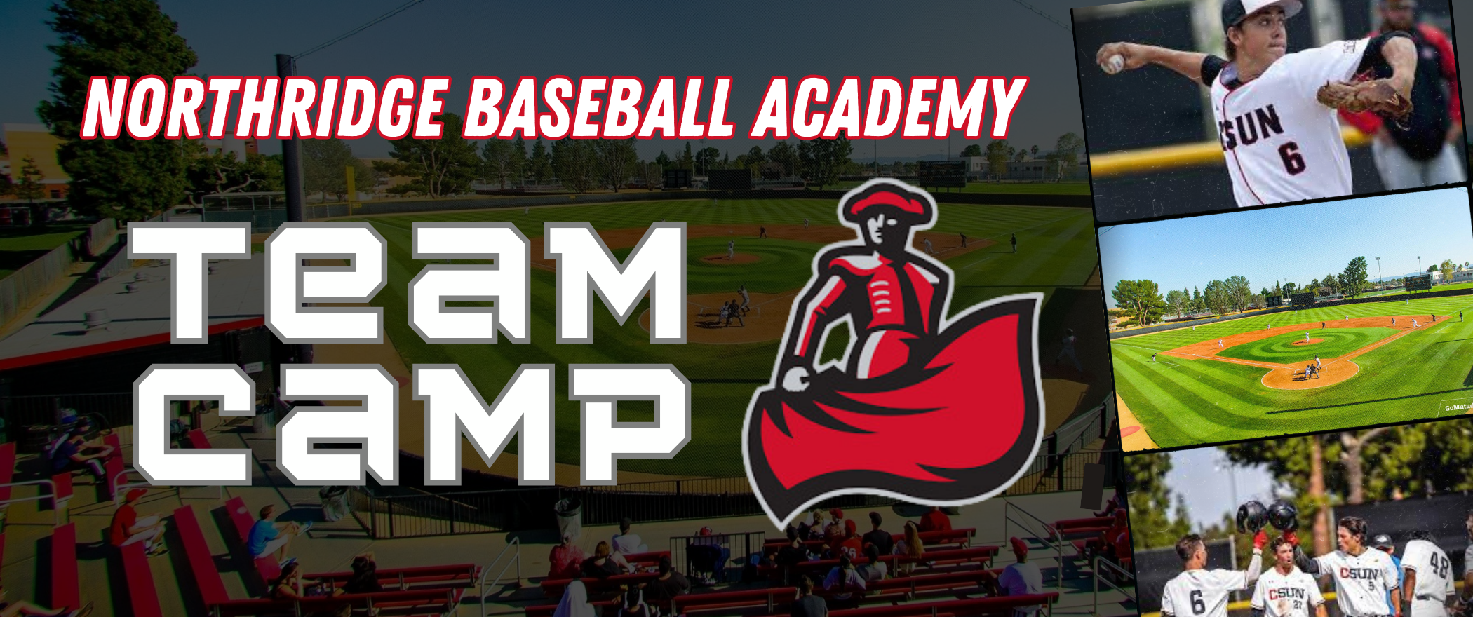 CSUN Team Camp #3 – (Ages 16-18) - Register Today