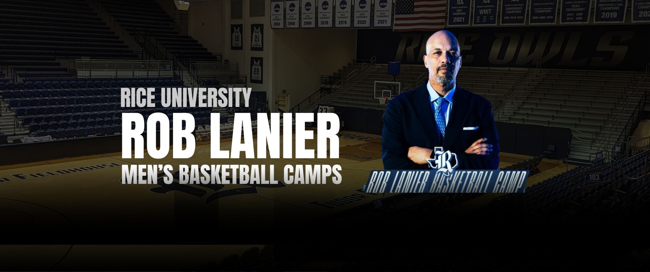 5 Day Rice Basketball Camp w/ College Coaches & Players - Register Today
