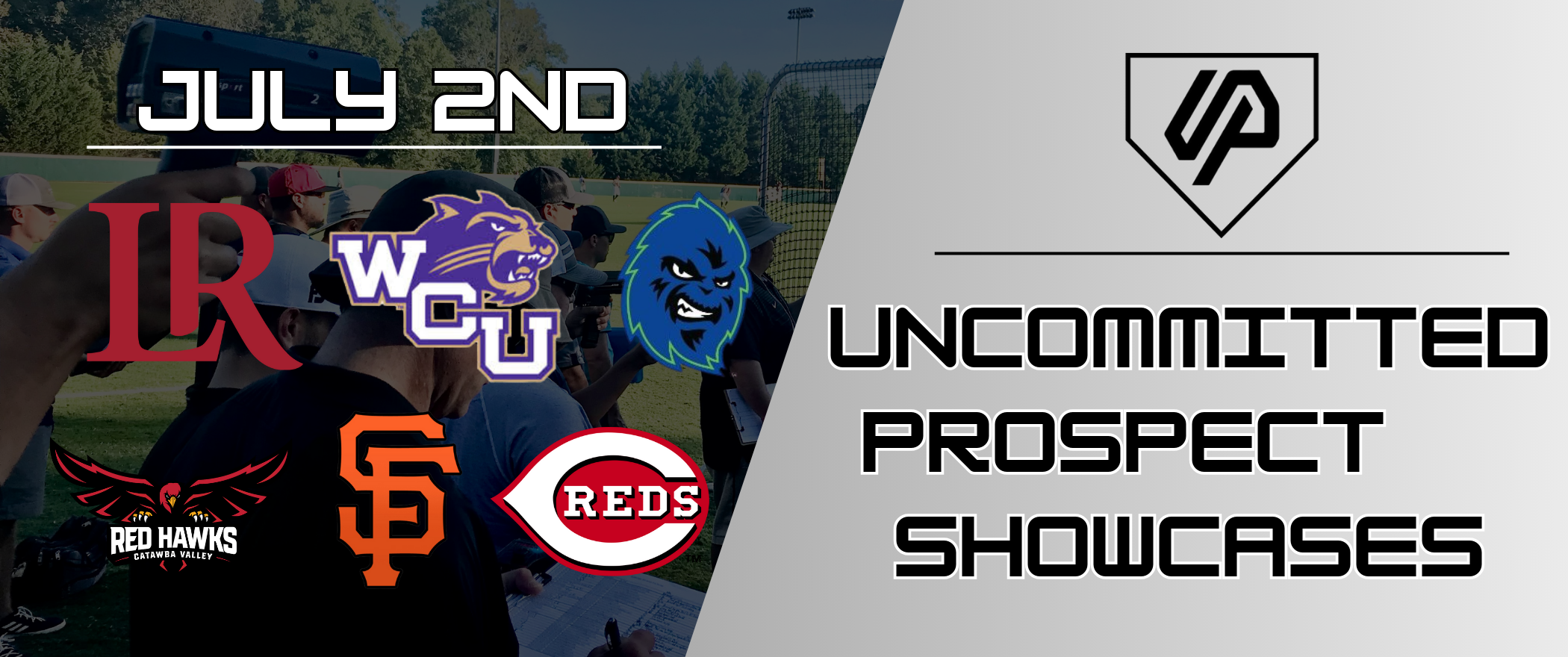July 2nd – Uncommitted Prospect Showcase w/ Multiple College Coaches in ...