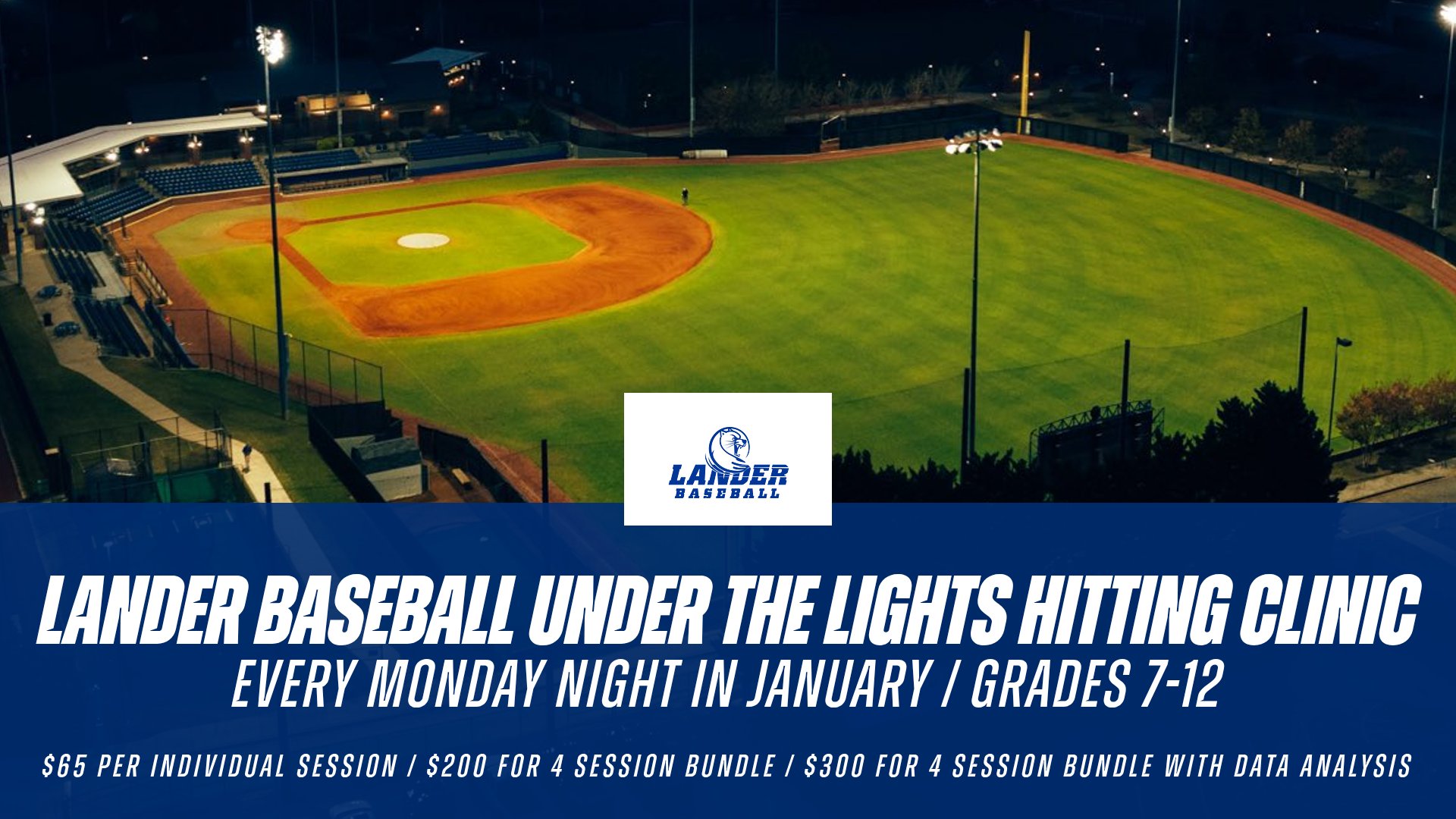 Lander Baseball Under the Lights Hitting Clinic - Register Today